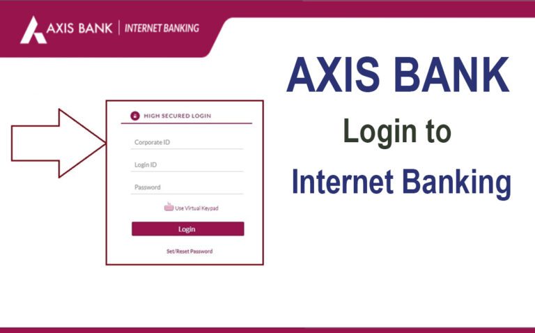 7 Steps To Login To Axis Bank Internet Banking